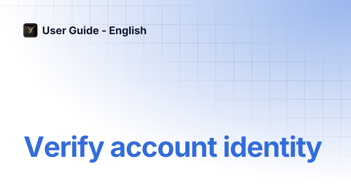 Verify account identity | User Guide - English